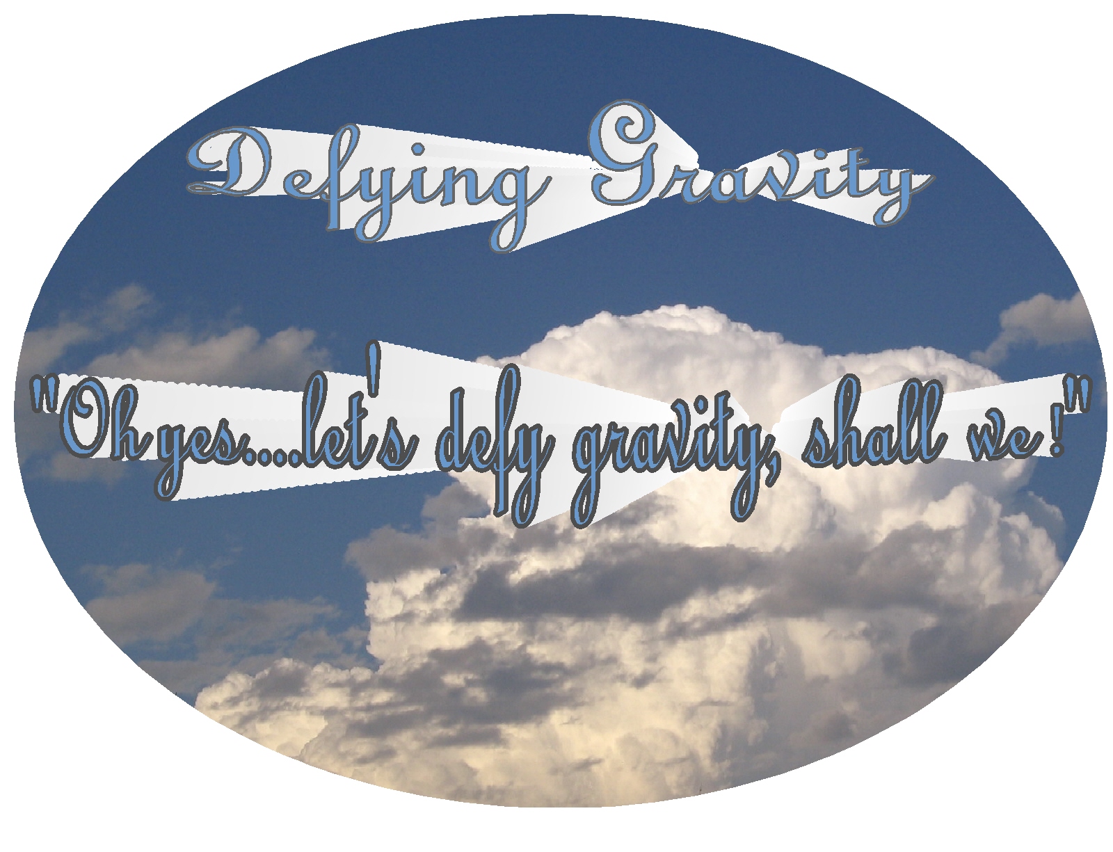 “It’s time to try…. defying gravity….” | Pocket Perspectives