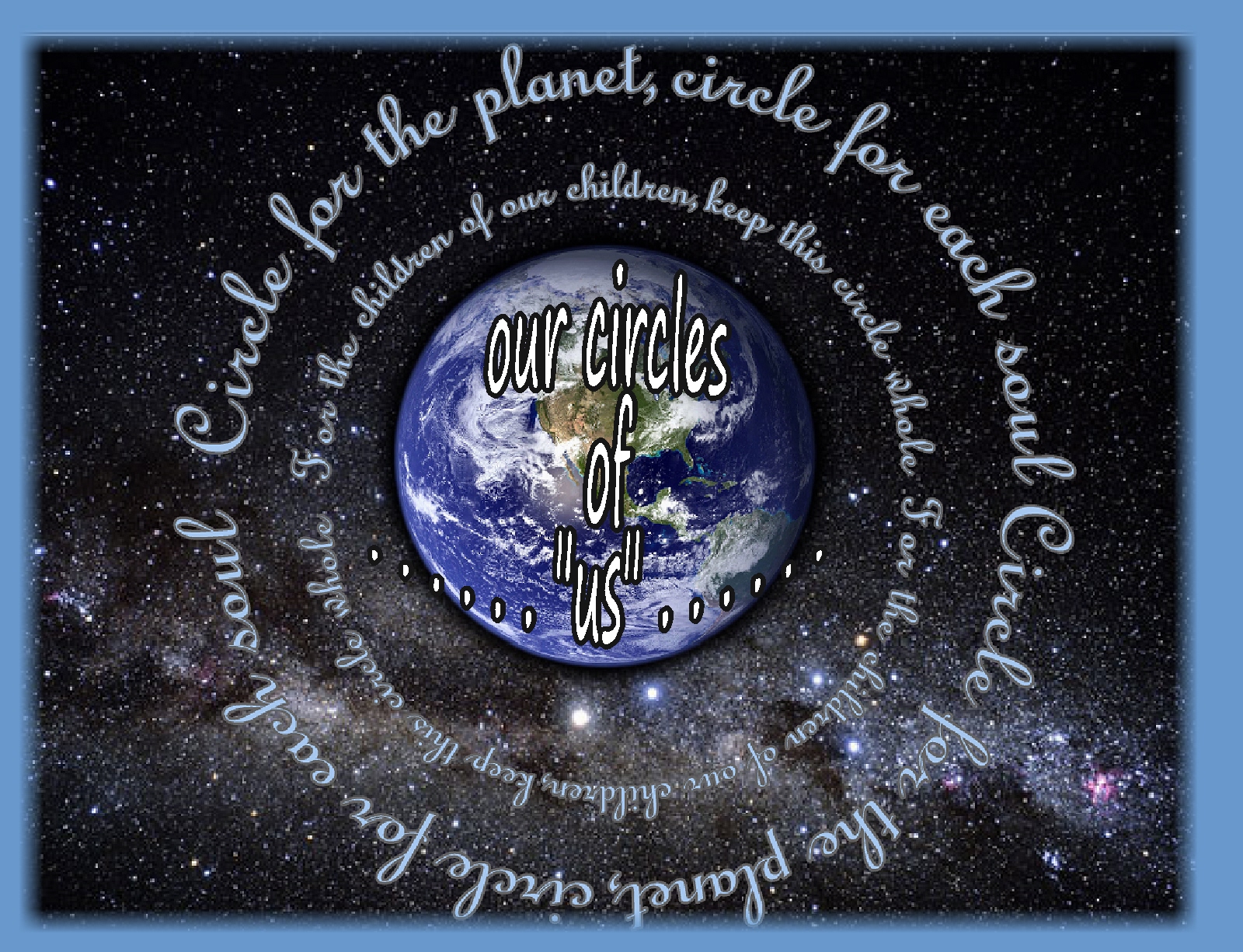 Creating….expanding….our circles of “us”…. as we’re circling for each ...